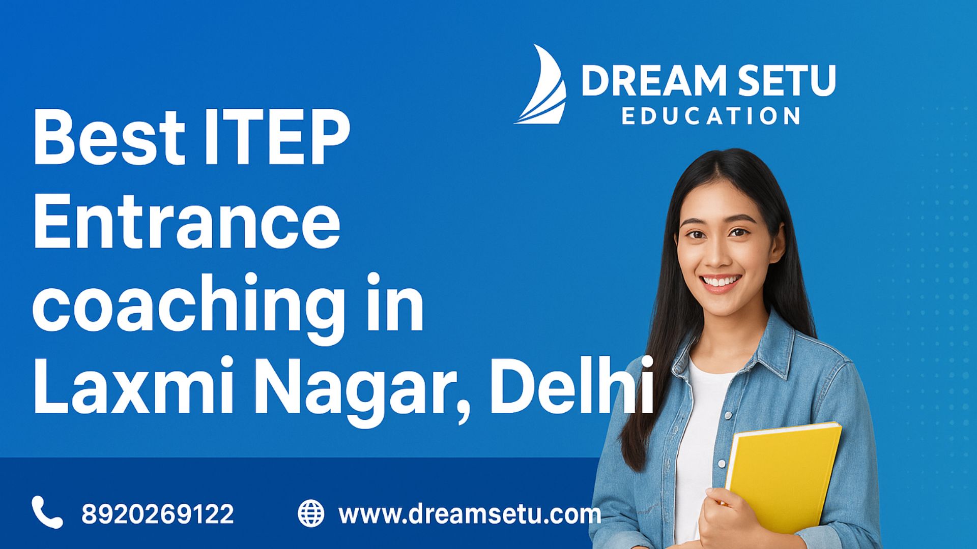 Best ITEP Entrance Coaching in Laxmi Nagar,Delhi